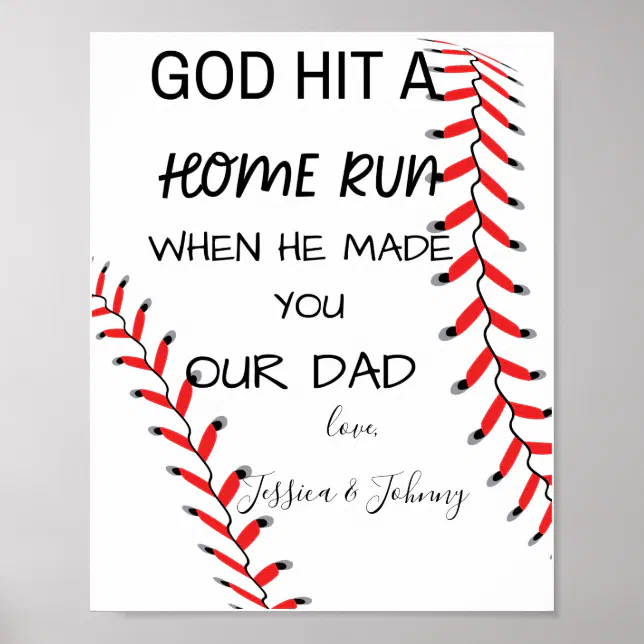 Personalised God hit a home run when he made you Poster | Zazzle