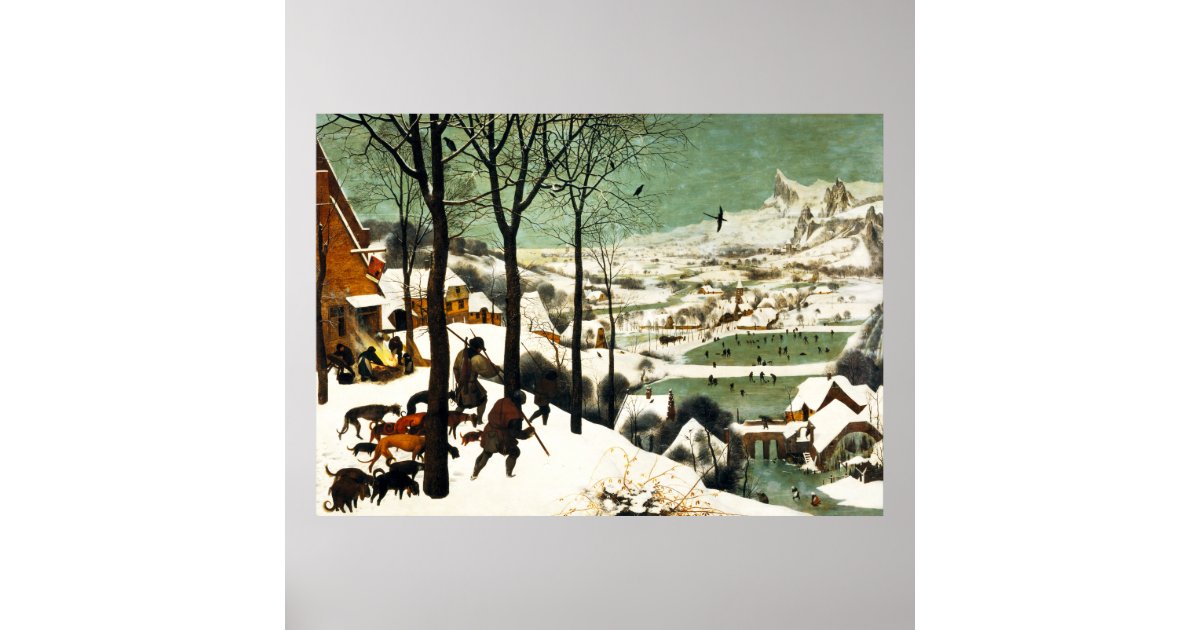 Pieter Bruegel Hunters in the Snow Poster | Zazzle
