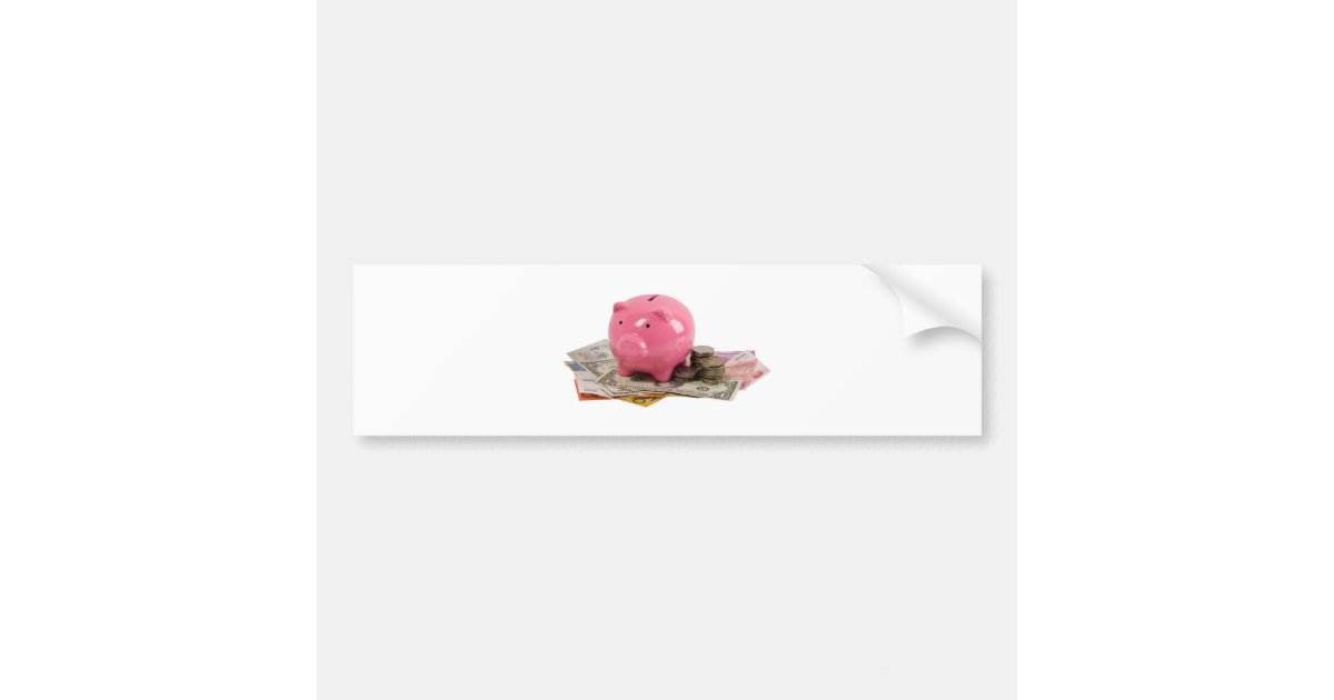 Piggy bank and money bumper sticker | Zazzle