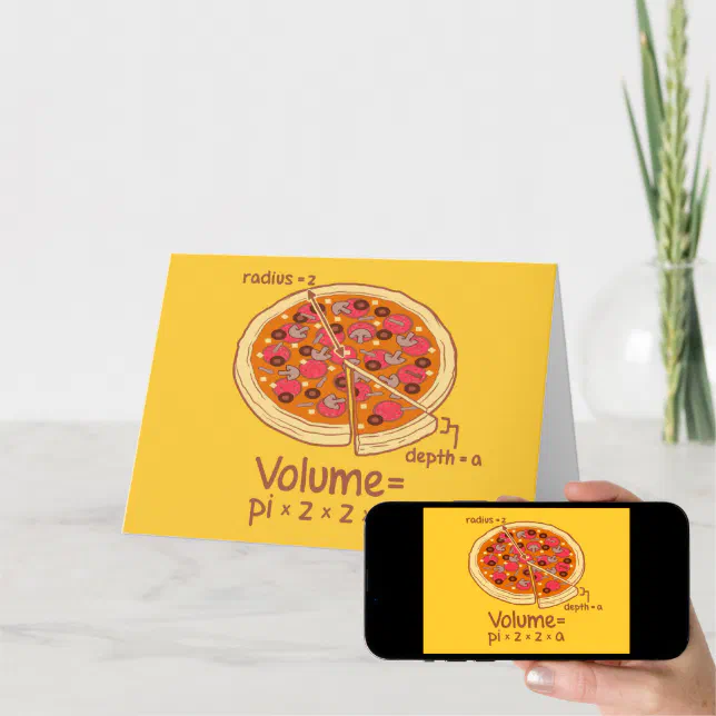 Pizza Volume Mathematical Formula = Pi*z*z*a Card | Zazzle