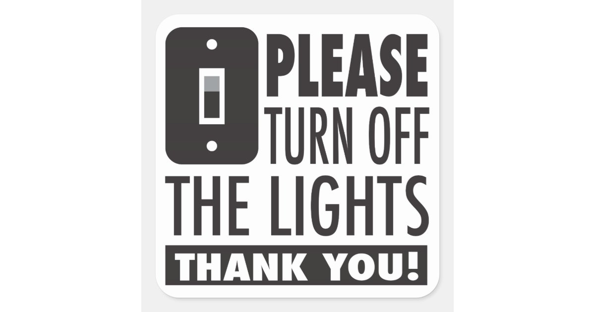 Please turn off the lights sticker | Zazzle.com.au Please turn off the lights sticker | Zazzle.com.au