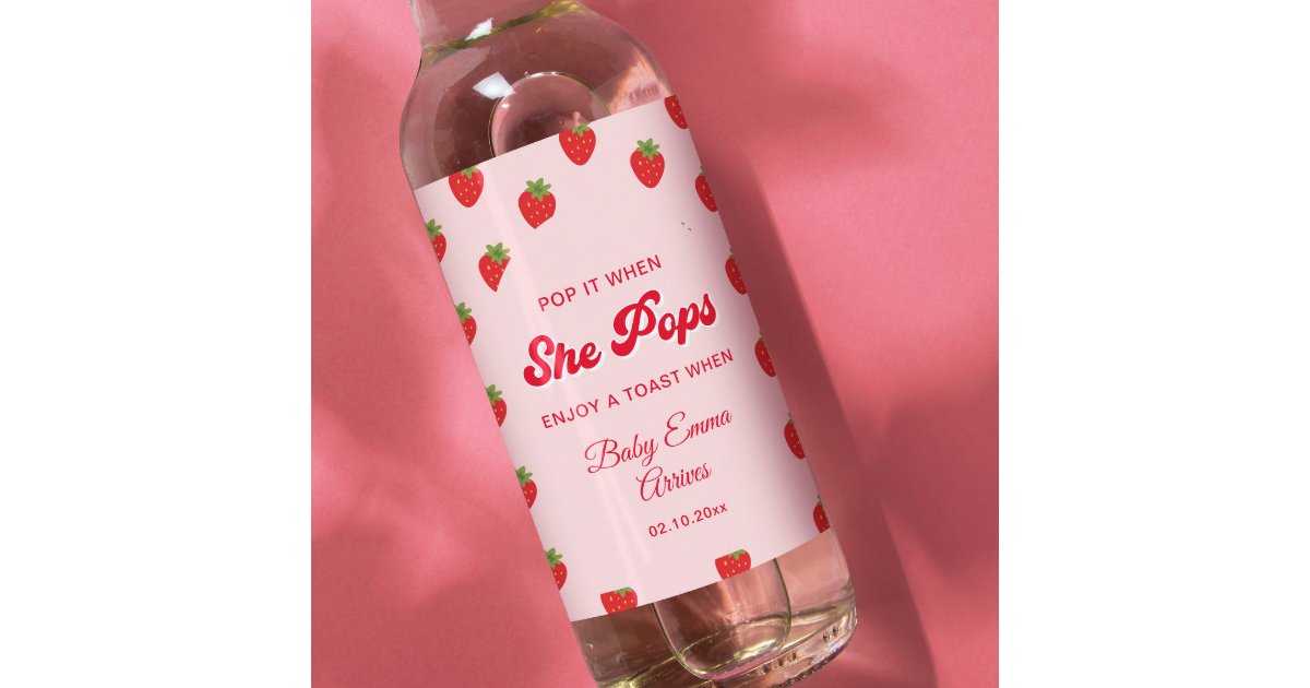 Pop it when she Pops Berry Sweet Baby Shower Mini Wine Label | Zazzle