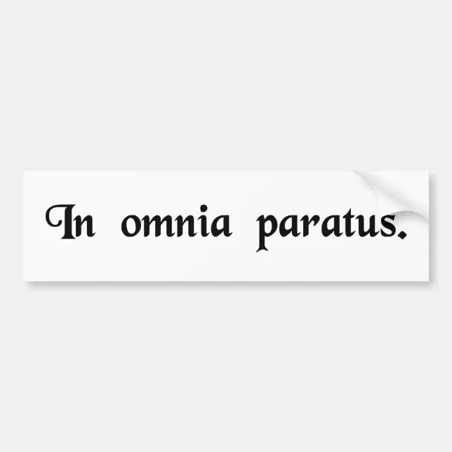 Prepared for all things. bumper sticker | Zazzle