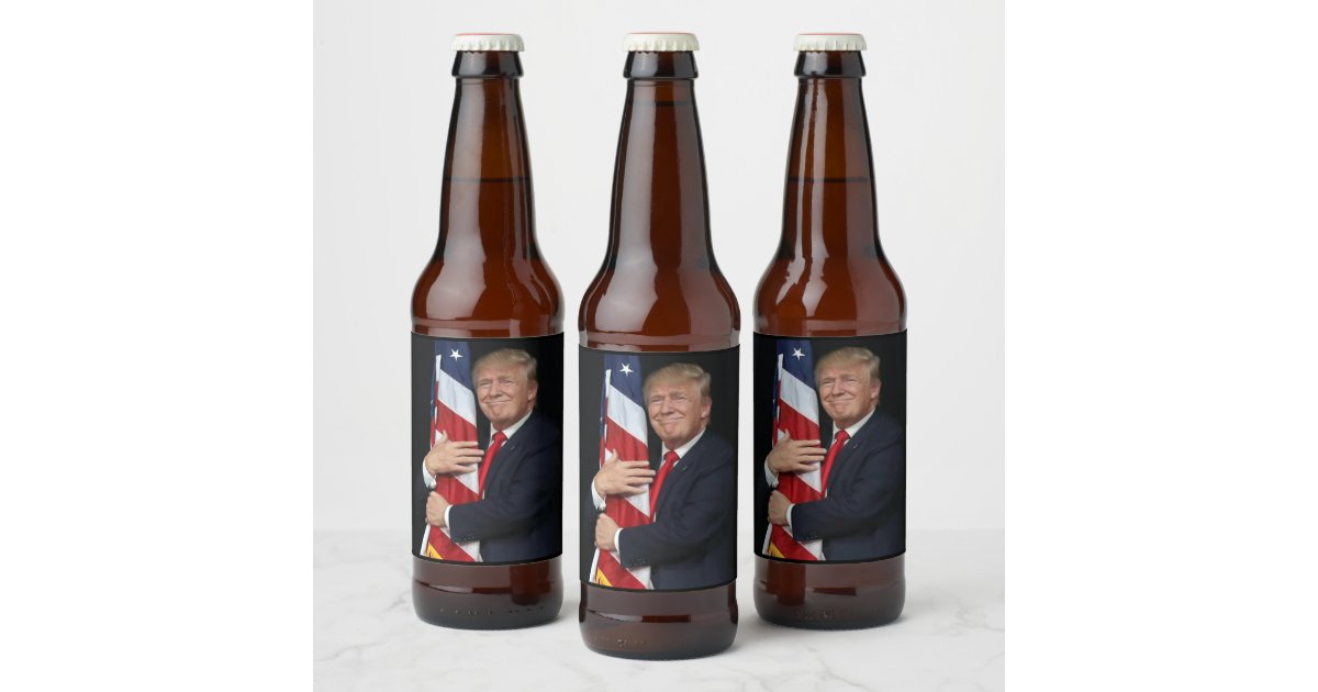 President Trump Hugging the American Flag Beer Bottle Label | Zazzle