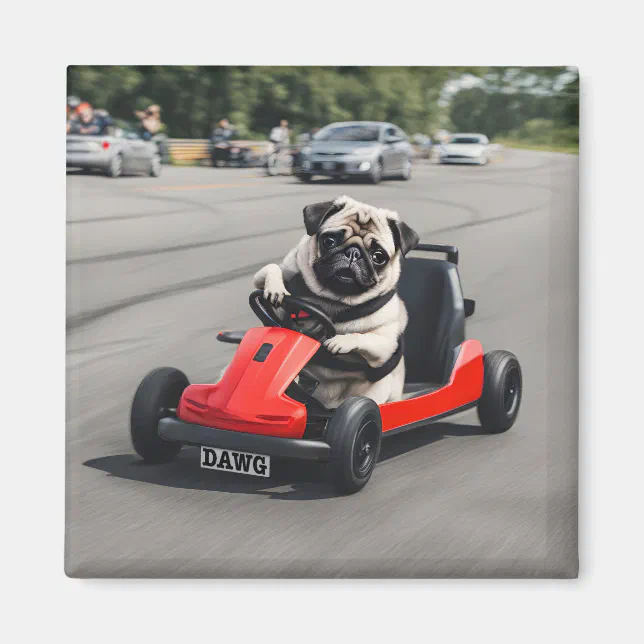 Pug go-kart racing magnet | Zazzle