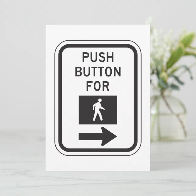 Push Button For Walk Pedestrian Crossing Sign Invitation | Zazzle