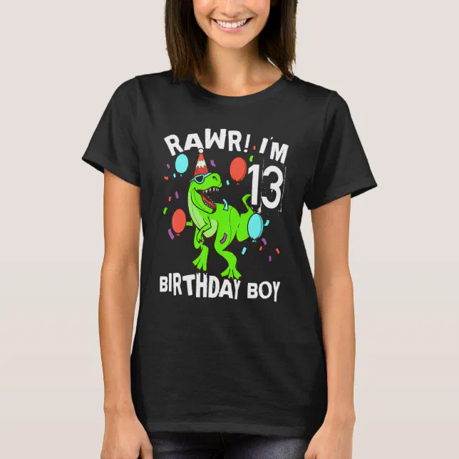 Rawr 13th Birthday Boy Rex Dinosaur Themed Party T-Shirt | Zazzle