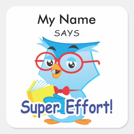 Reading Owl -Super Effort! Square Sticker | Zazzle.com.au