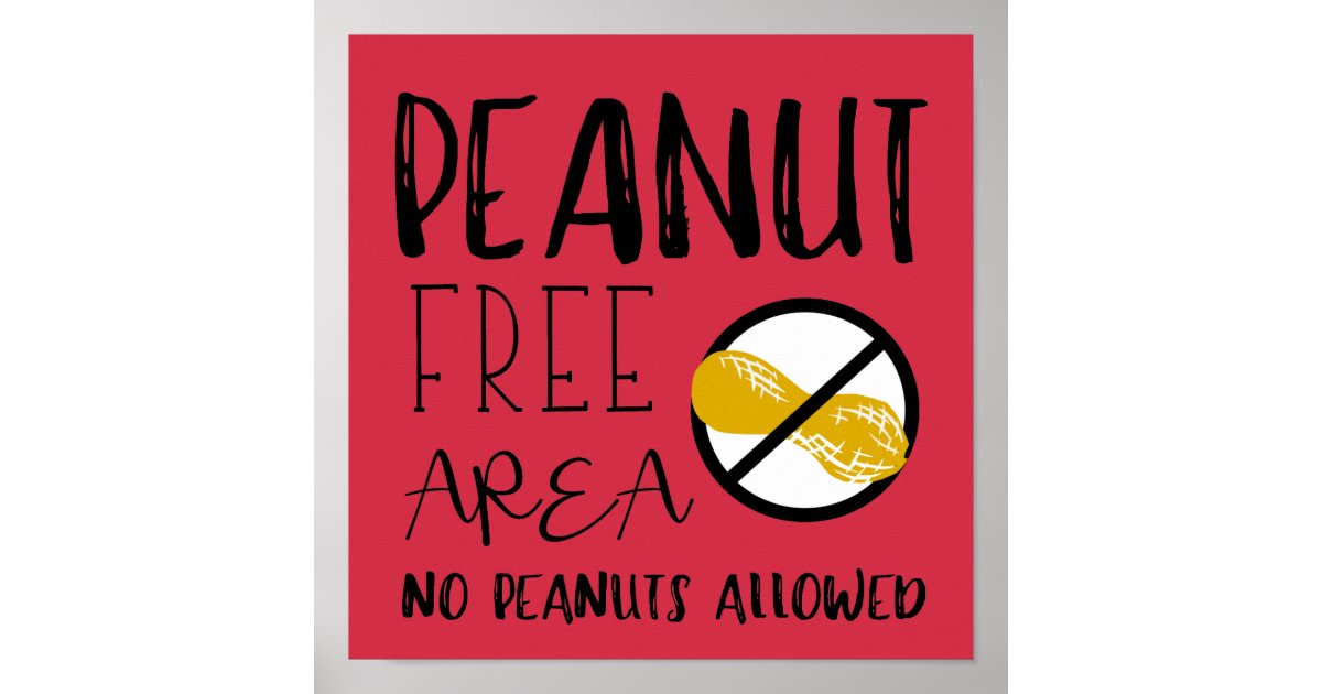 Red Peanut Free Area Custom Colour No Nuts Allowed Poster | Zazzle