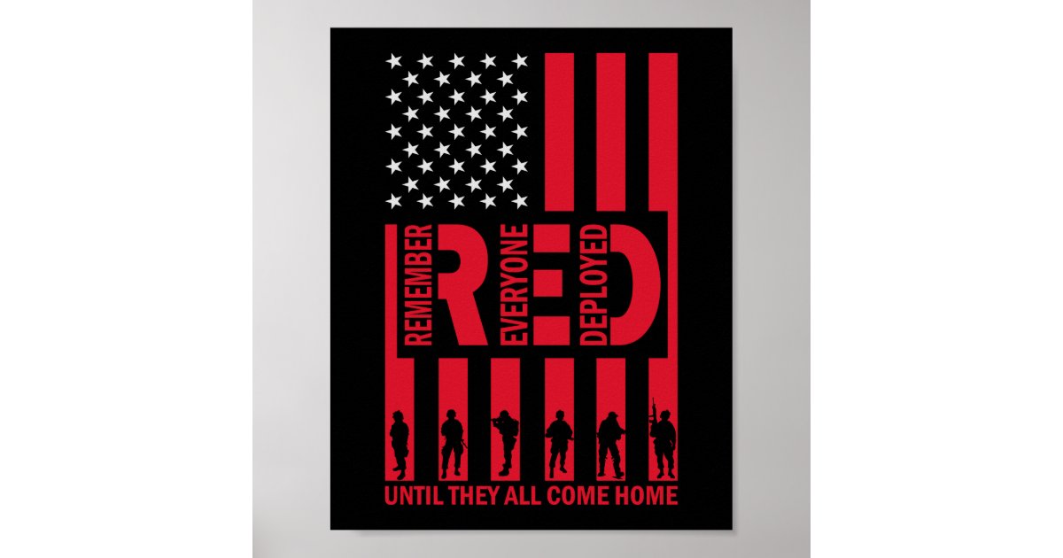 Red Remember Everyone Deployed Until They All Come Poster | Zazzle