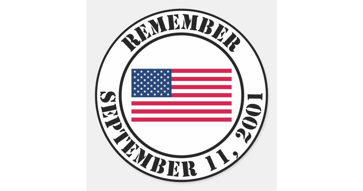 Remember 9/11 round sticker | Zazzle