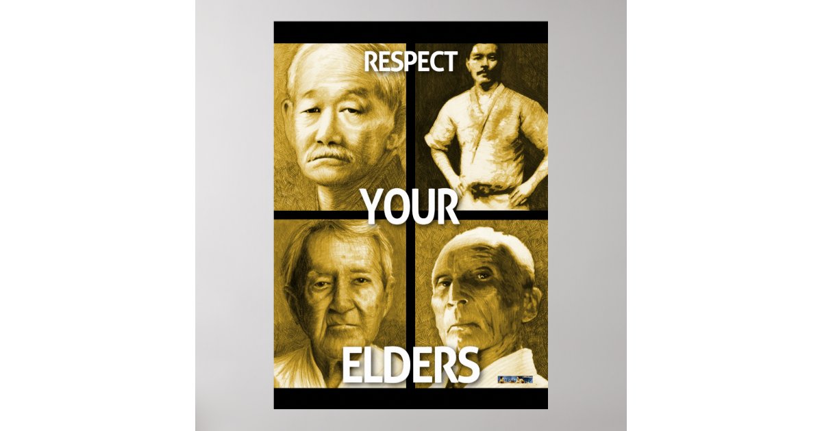 Respect Your Elders (large poster) Poster | Zazzle