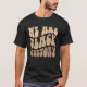 Retro WE ARE BLACK HISTORY I Am Educated World Ele T-Shirt | Zazzle