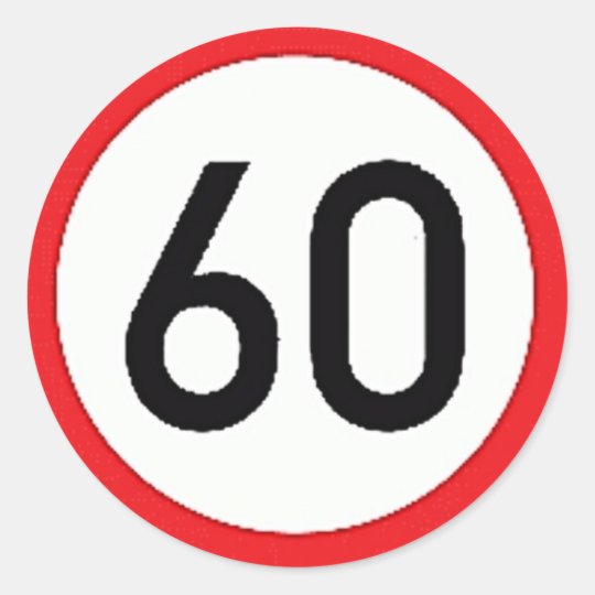 Round sticker with speed limit 60 sign | Zazzle.com.au