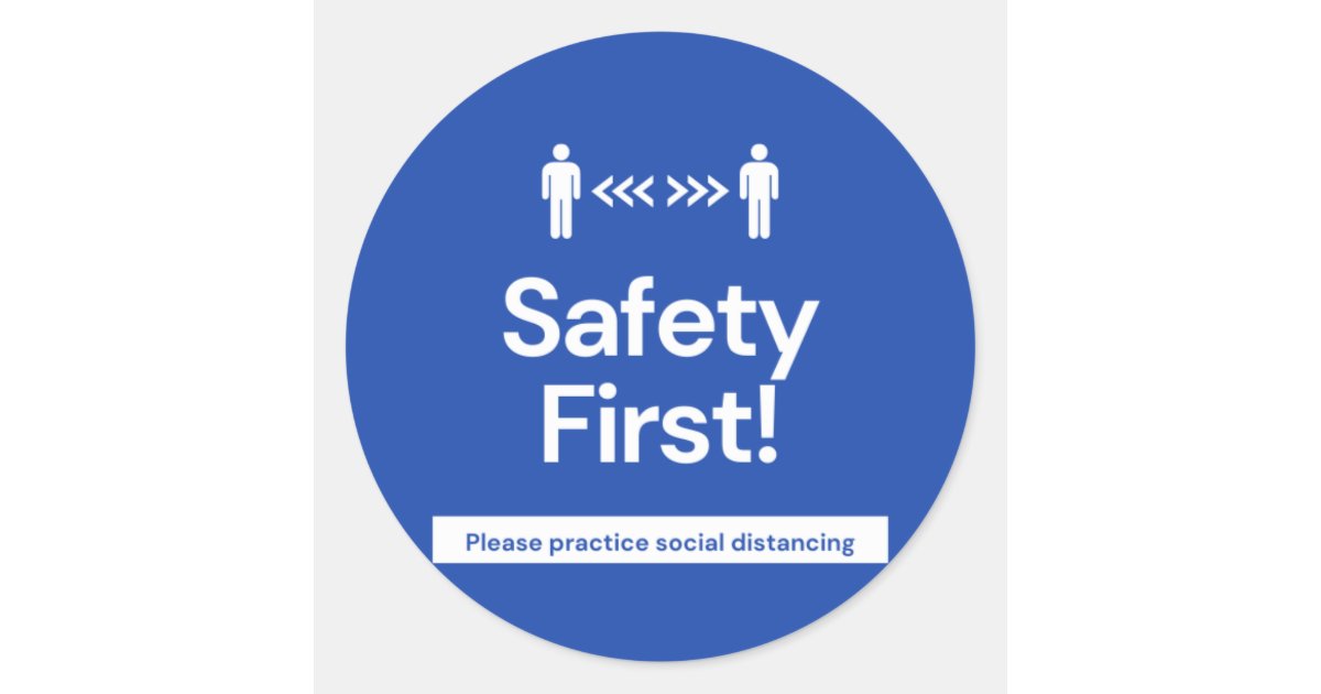 Safety First! Classic Round Sticker | Zazzle