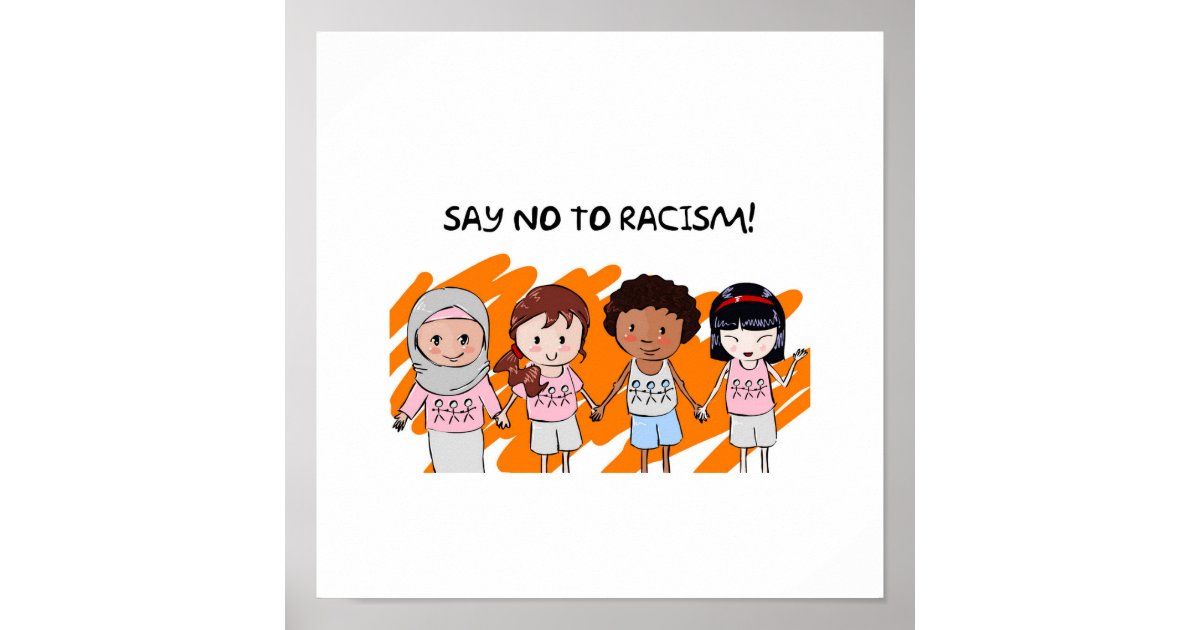 Say no to Racism School Poster | Zazzle