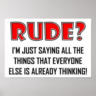 Rude Posters | Zazzle.com.au