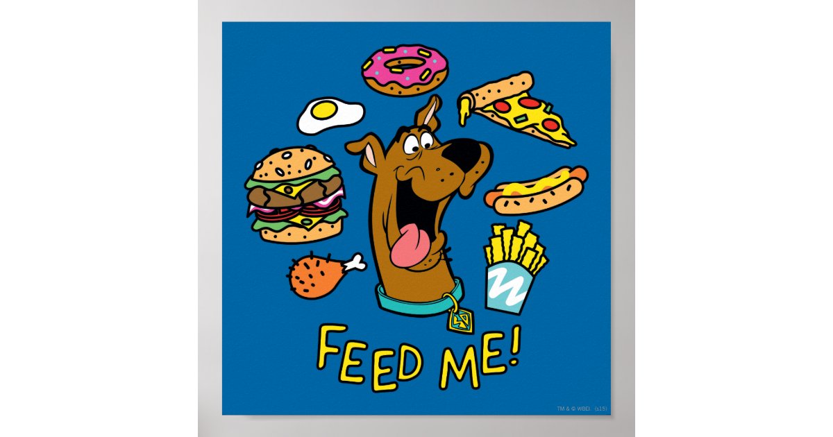 Scooby-Doo Feed Me! Poster | Zazzle