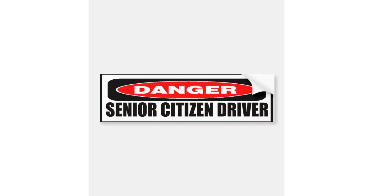 Senior Citizen Driver Bumper Sticker | Zazzle