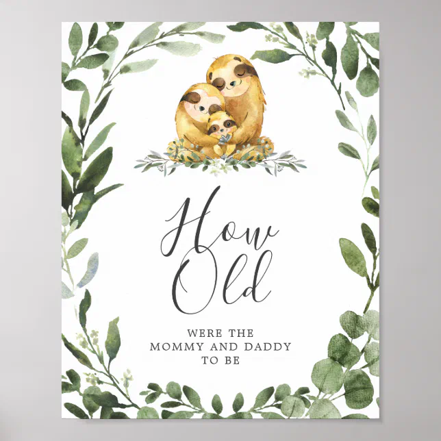 Sloth Baby Shower How Old Were They Game Poster | Zazzle