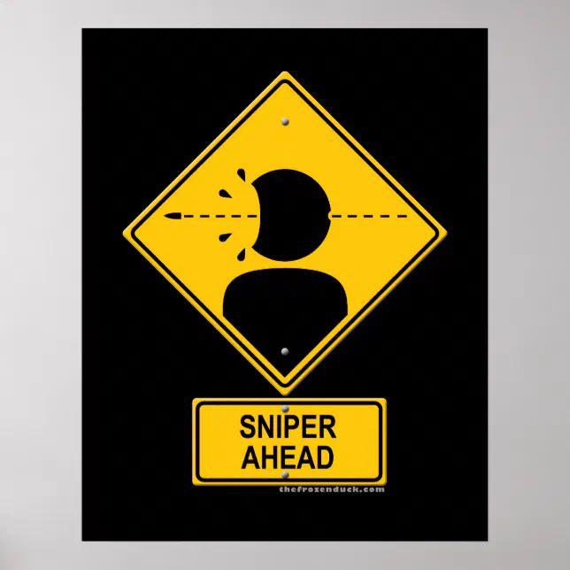 Sniper Ahead Warning Sign (Head Shot) | Zazzle
