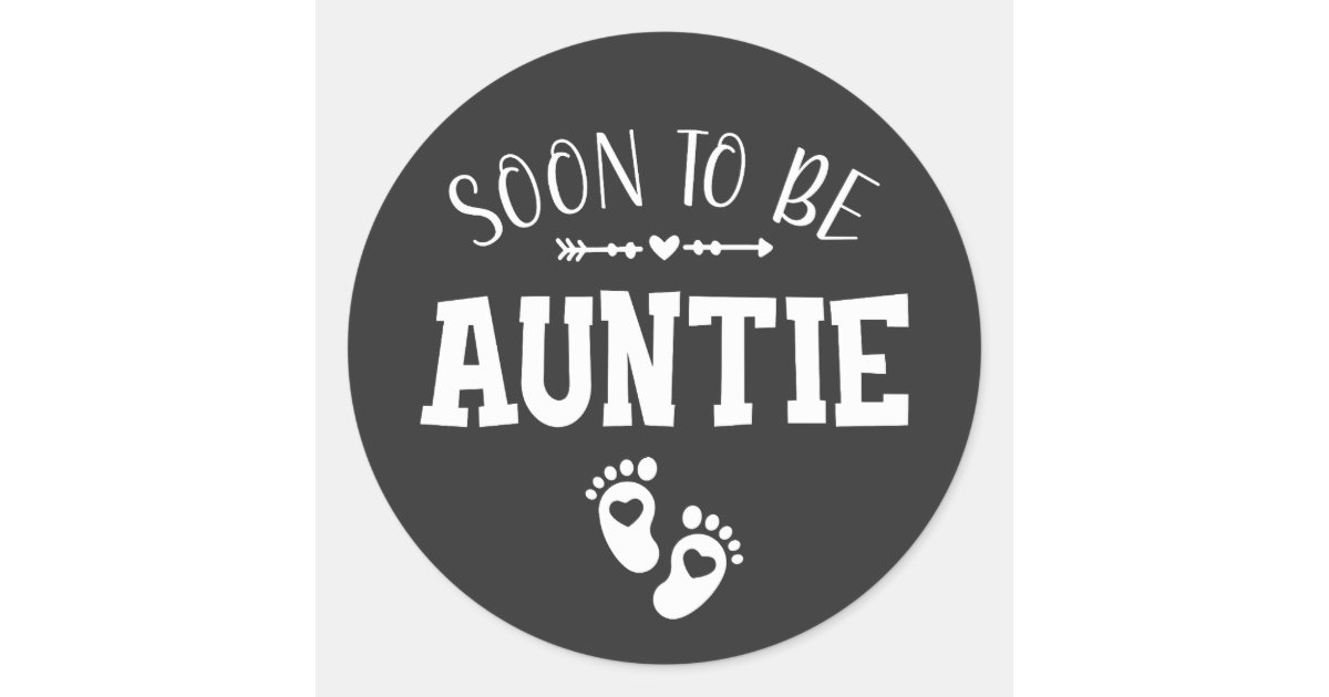 Soon to Be Auntie Promoted to Auntie Classic Round Sticker | Zazzle