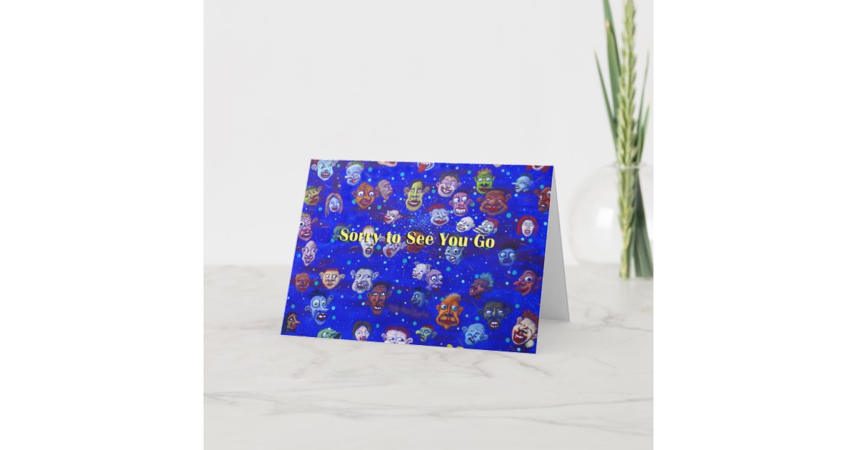 Sorry to See You Go Card | Zazzle