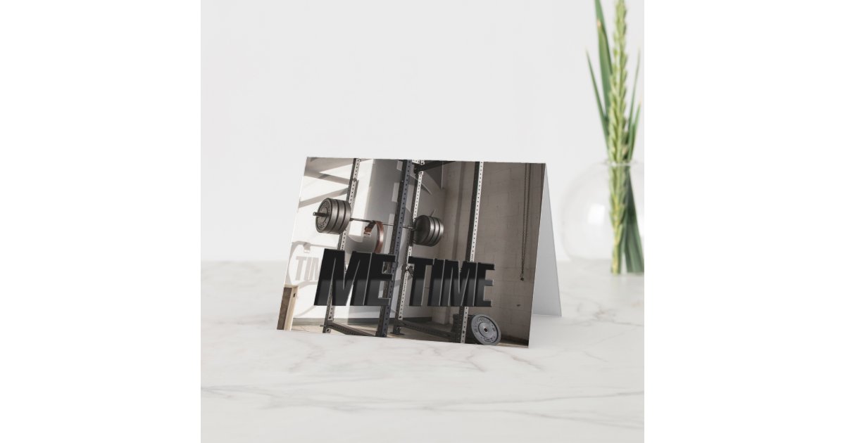 Squat Rack Workout Motivation - Me Time - Gym Card | Zazzle