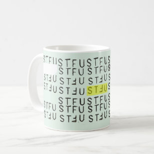 Stfu Coffee & Travel Mugs | Zazzle AU