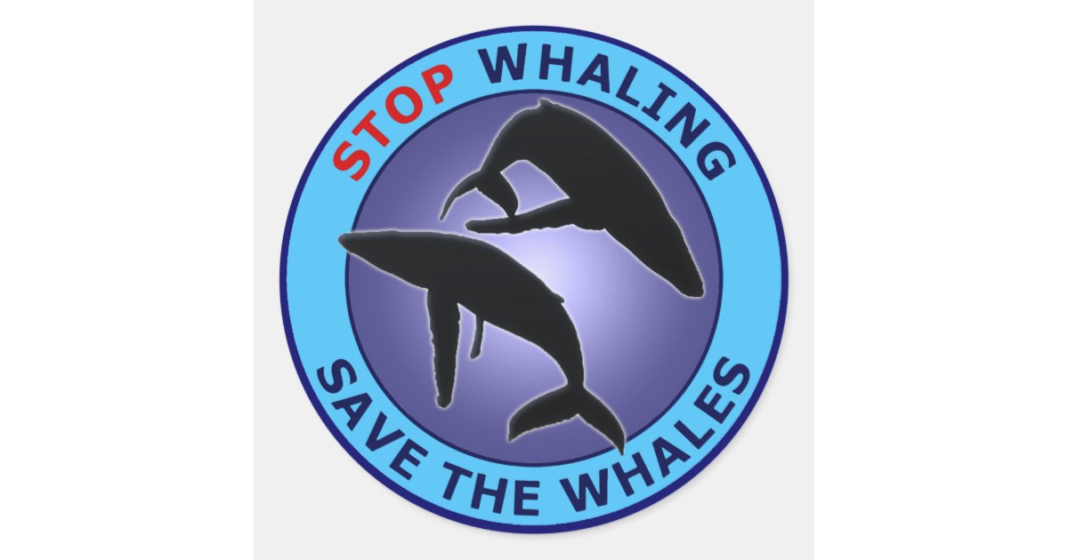 Stop Whaling Save The Whales Classic Round Sticker | Zazzle