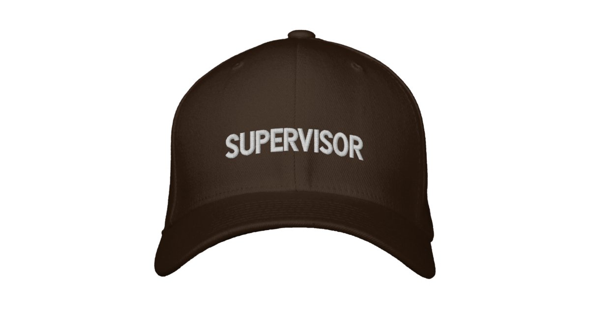 Supervisor Embroidered Hat | Zazzle