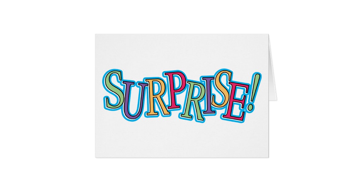 Surprise! Greeting Card | Zazzle