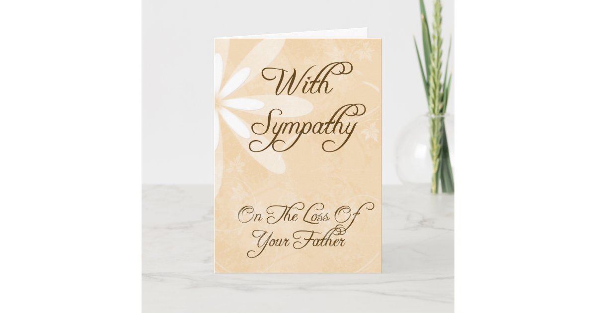 Sympathy Card - Loss of Father | Zazzle