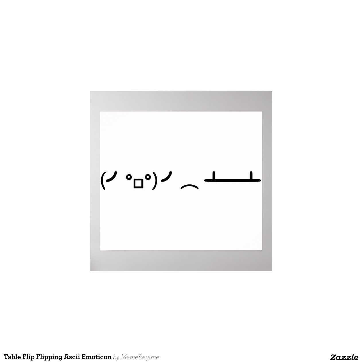 Table Flip Flipping Ascii Emoticon | Zazzle