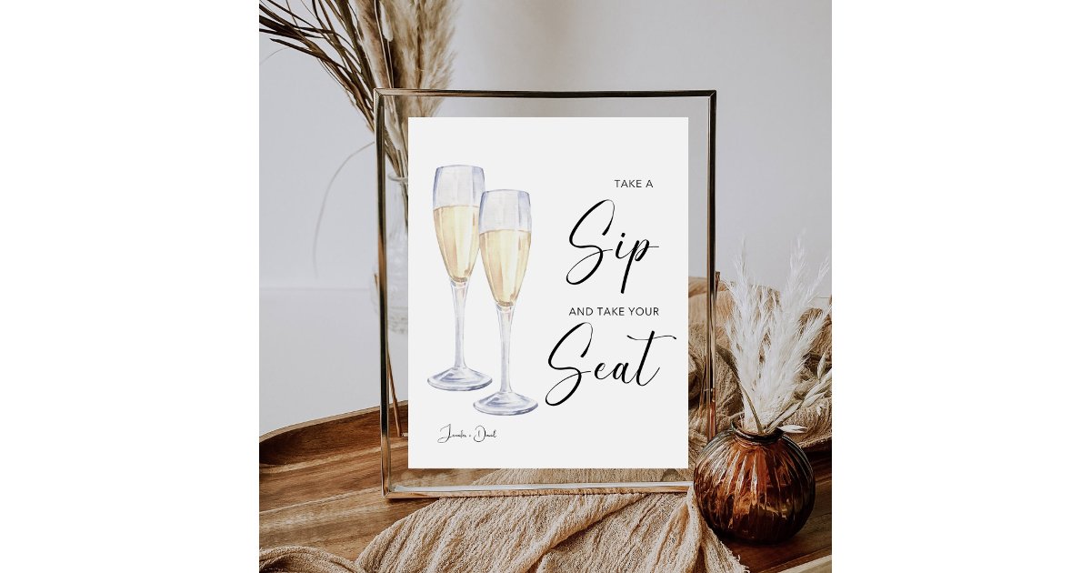 Take A Sip And Take A Seat Wedding Reception Pedestal Sign | Zazzle