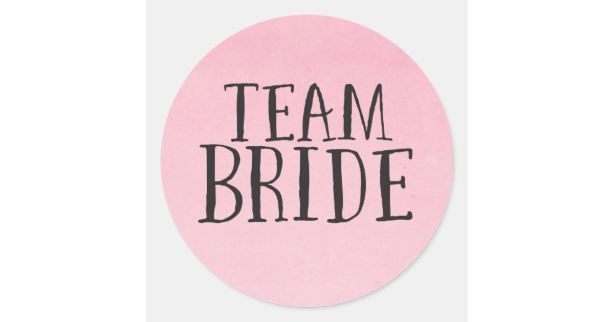 Team Bride Stickers | Zazzle
