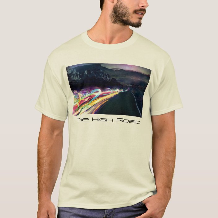 The High Road T-Shirt | Zazzle.com.au