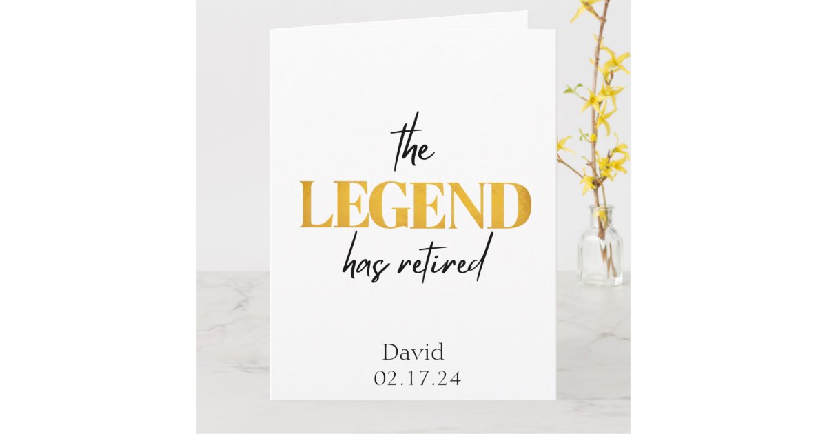 The Legend has Retired, Black and Gold Card | Zazzle