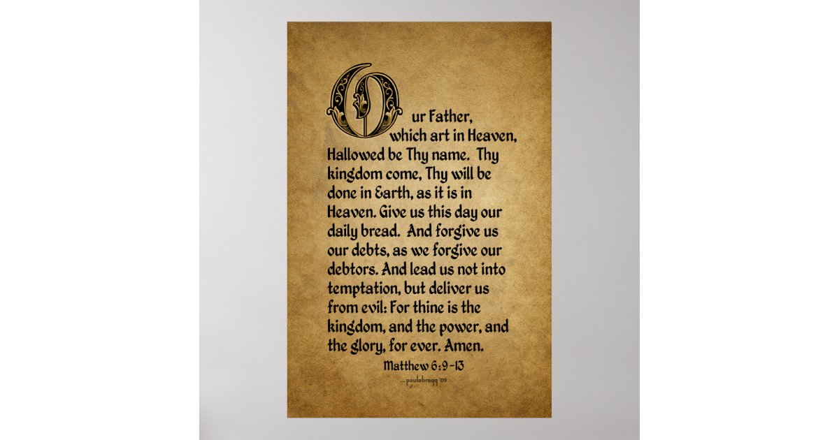 The Lord's Prayer (Scripture: Matthew 6:9-13) Poster | Zazzle