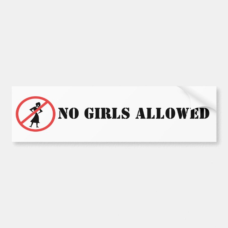 The no symbol pictogram No Girls Allowed Bumper Sticker | Zazzle