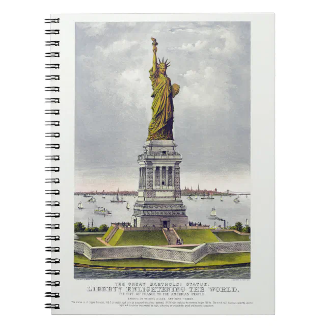 The Statue of Liberty, The Great Bartholdi Statue Notebook | Zazzle
