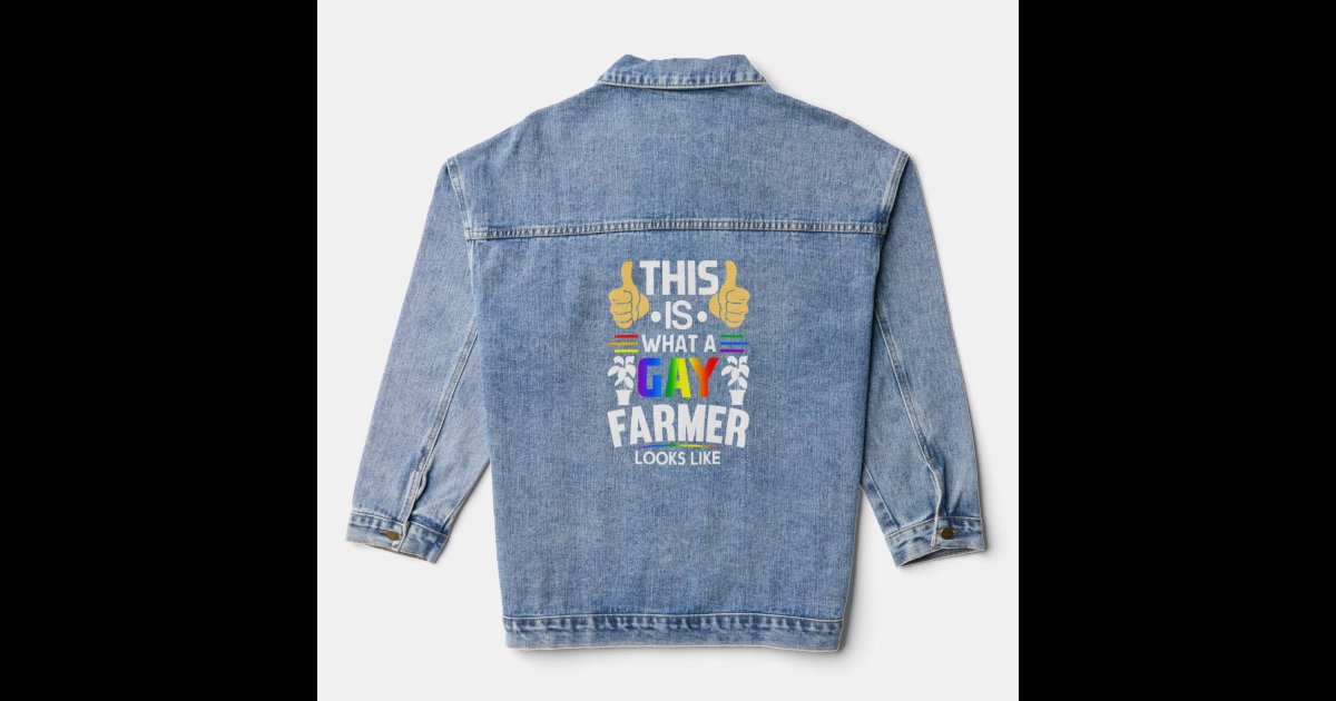 This Is What A Gay Farmer Looks Like Lgbt Pride Denim Jacket | Zazzle