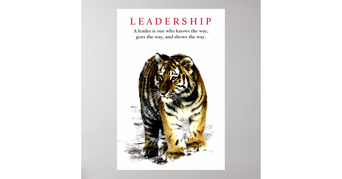 Tiger Leadership Motivational Poster | Zazzle