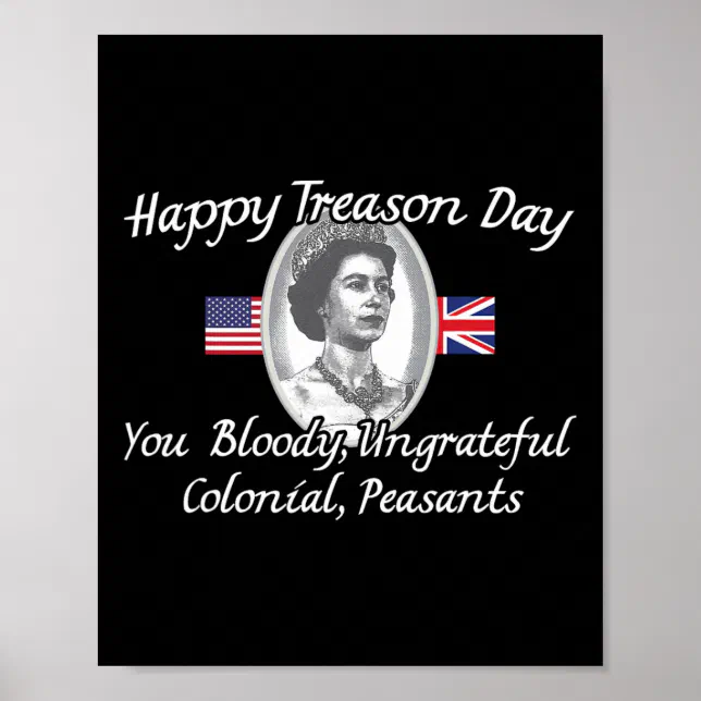 Treason Day King Charles Iii British Funny 4th Of Poster | Zazzle
