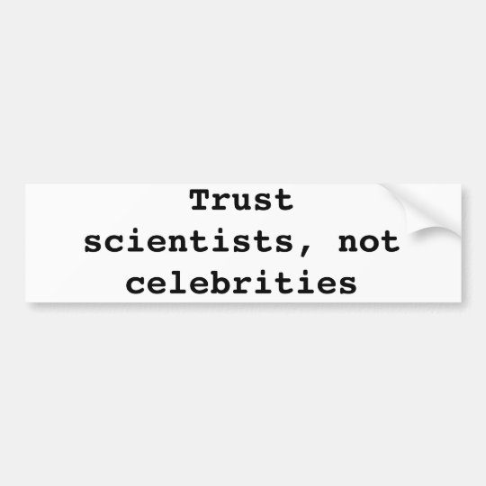 Trust science bumper sticker | Zazzle.com.au