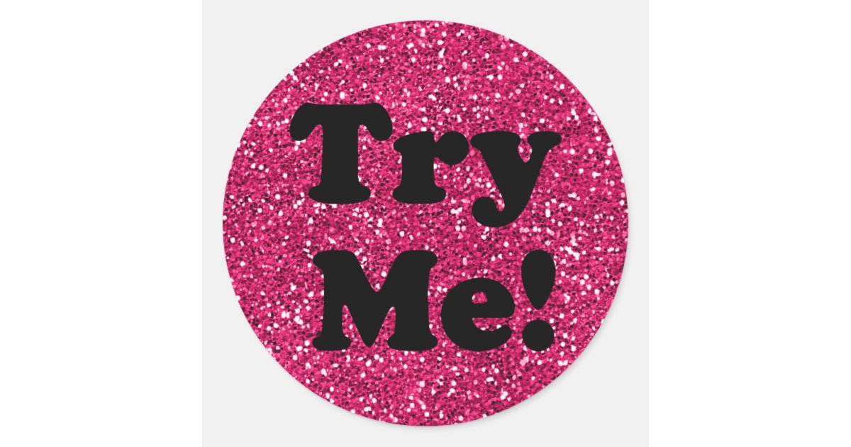 Try Me Glitter Black Pink Tester Sample Container Classic Round Sticker ...