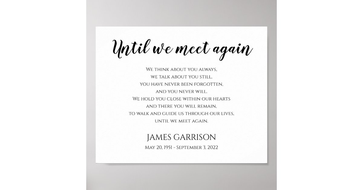 Until We Meet Again Poem Celebration Of Life Poster | Zazzle