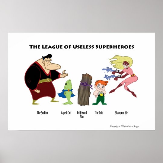 Useless Superheroes Poster | Zazzle.com.au