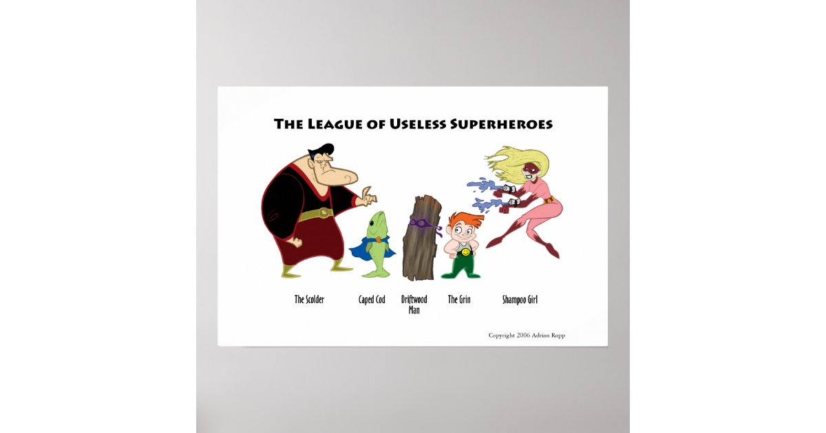 Useless Superheroes Poster | Zazzle