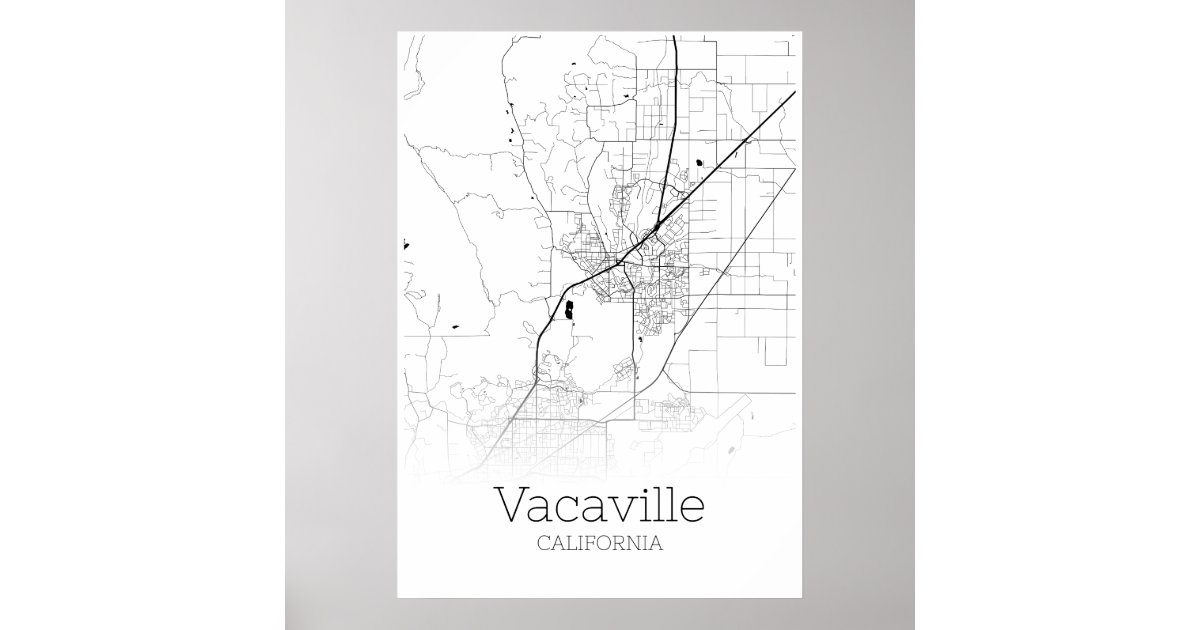 Vacaville Map - California - City Map Poster | Zazzle